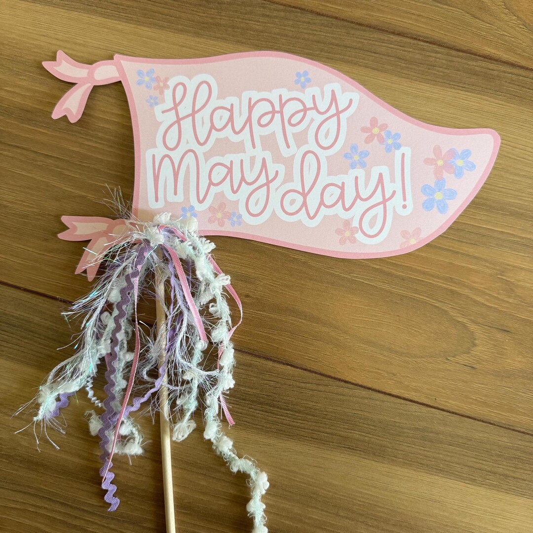 Happy May Day Printable Pennant, Hand Drawn Spring Celebration Banner ...