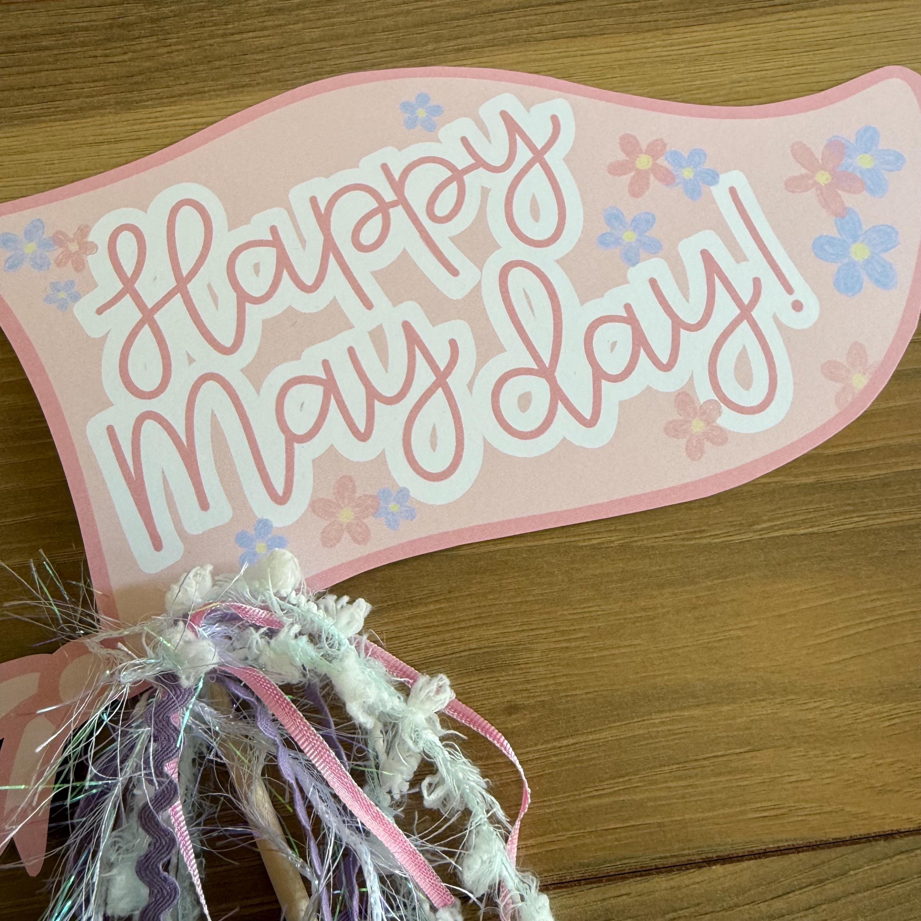 Happy May Day Printable Pennant, Hand Drawn Spring Celebration Banner ...