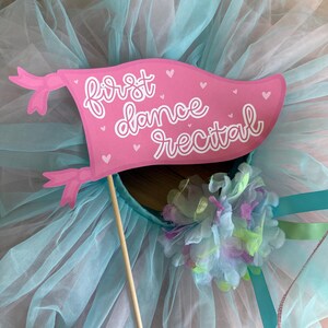 First Dance Recital Pennant, First Recital Sign, Dance Photo Prop ...