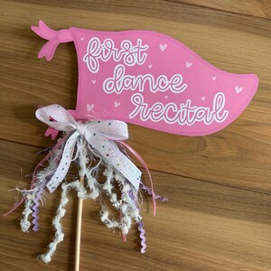 First Dance Recital Pennant, First Recital Sign, Dance Photo Prop ...