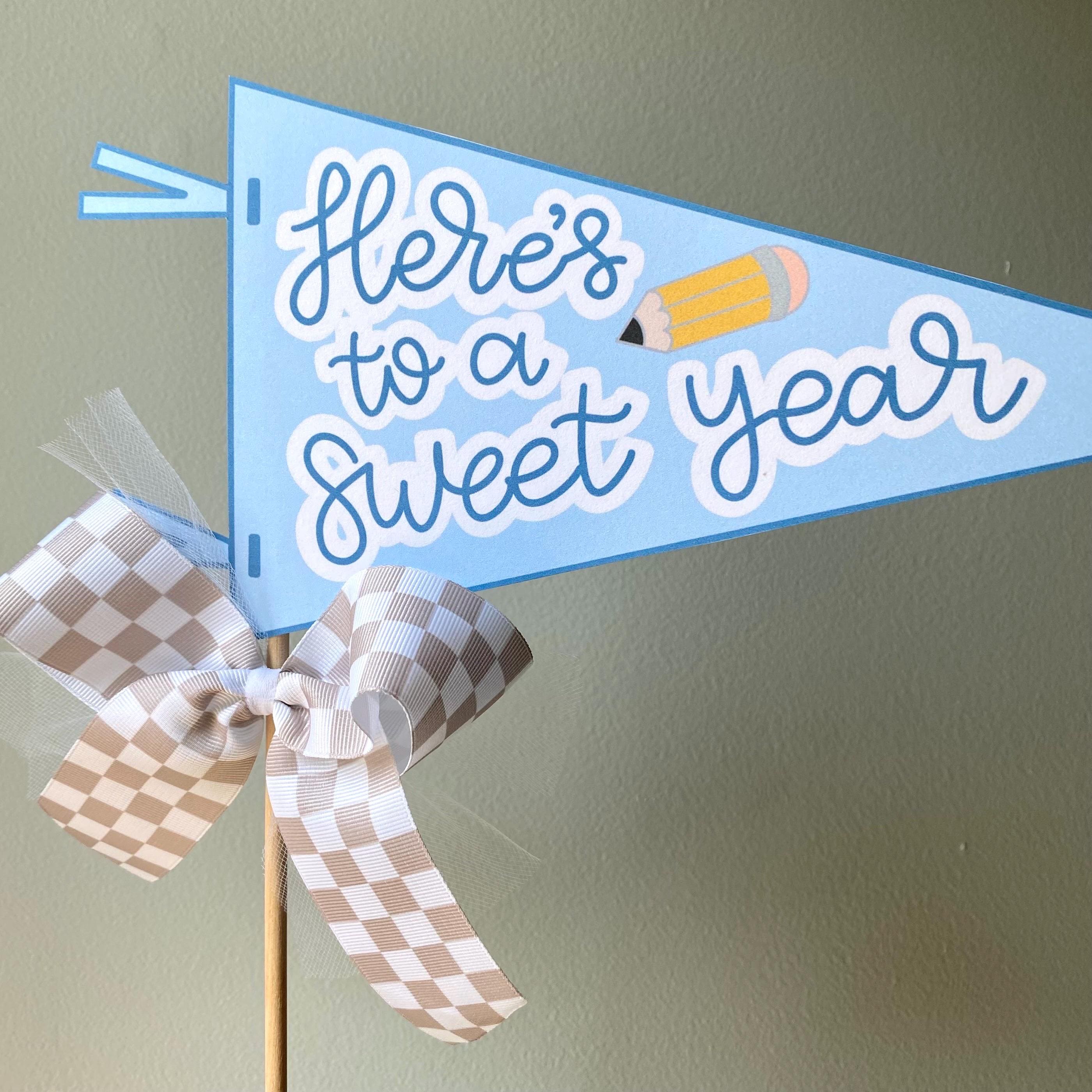 Heres to a Sweet Year Pennant, First Day of School Flag, Welcome to ...