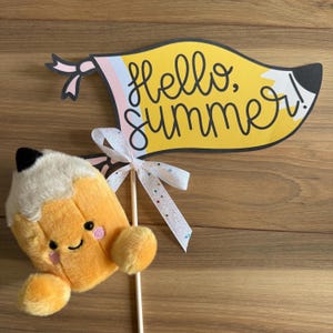 Hello Summer Pennant, Last Day of School Printable, Teacher ...