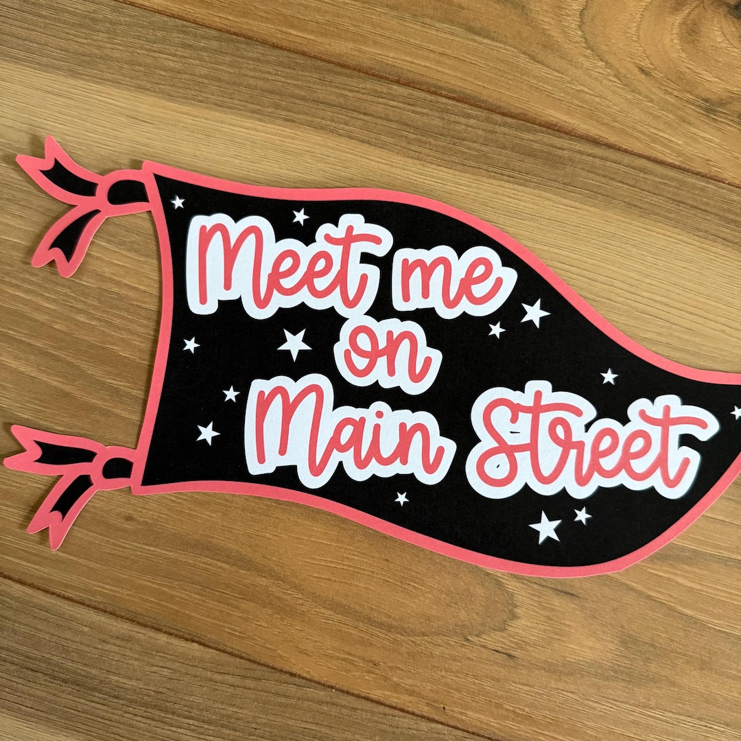 PRINTABLE Meet Me on Main Street Sign, off to Meet the Mouse Pennant ...