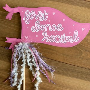 First Dance Recital Pennant, First Recital Sign, Dance Photo Prop ...