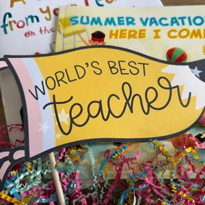 World's Best Teacher Pennant, Teacher Appreciation Gift Flag, Last Day ...