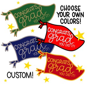 Custom Graduation Pennant, Printable Graduation Sign, Congrats Grad ...