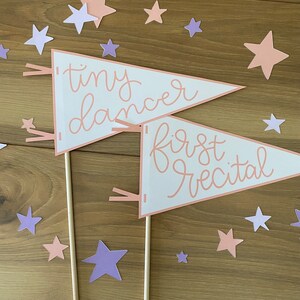First Dance Recital Pennant, Tiny Dancer Flag, Dance Sign, Dancer Gift ...
