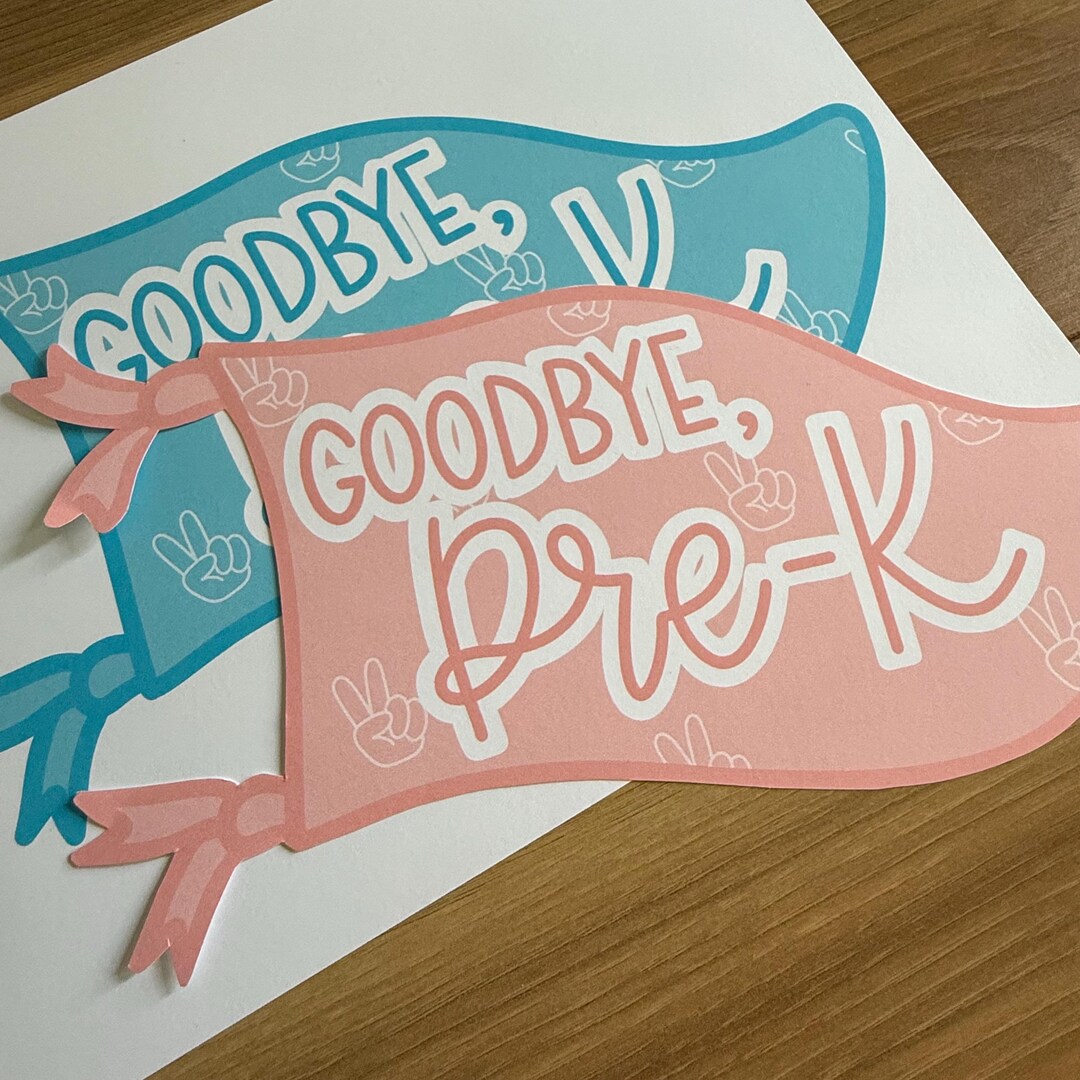 Goodbye Pre-k Pennant, Last Day of Prek School Printable Flag, End of ...