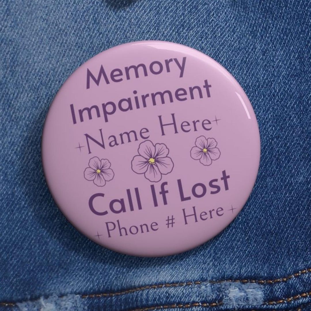 Personalized Alzheimer's/dementia Pin - 'memory Impairment' With Name ...