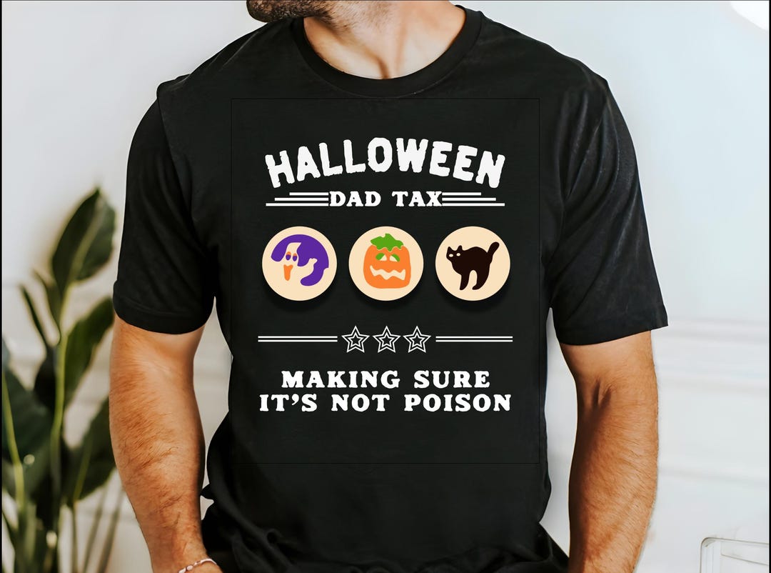 Halloween Dad Tax,halloween Shirt Funny Halloween Shirt Funny Dad Shirt ...