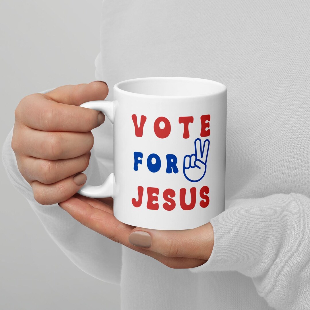 Vote for Jesus Coffee Mug: Christian Conservative Gift - Etsy
