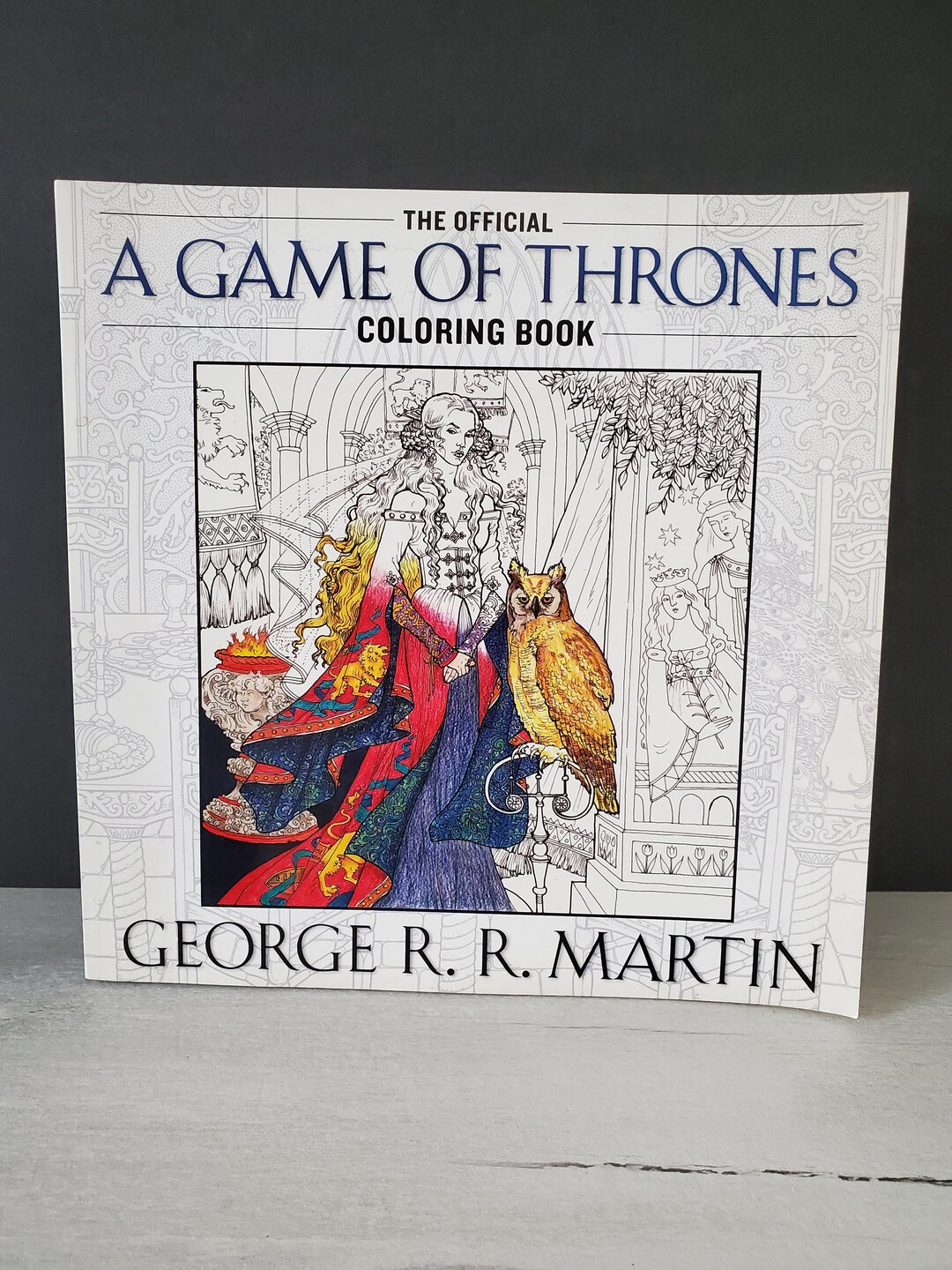 The Official A Game of Thrones Coloring Book George R. R. Martin ...