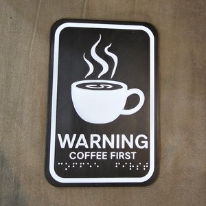 Warning-coffee First Wall Sign - Etsy