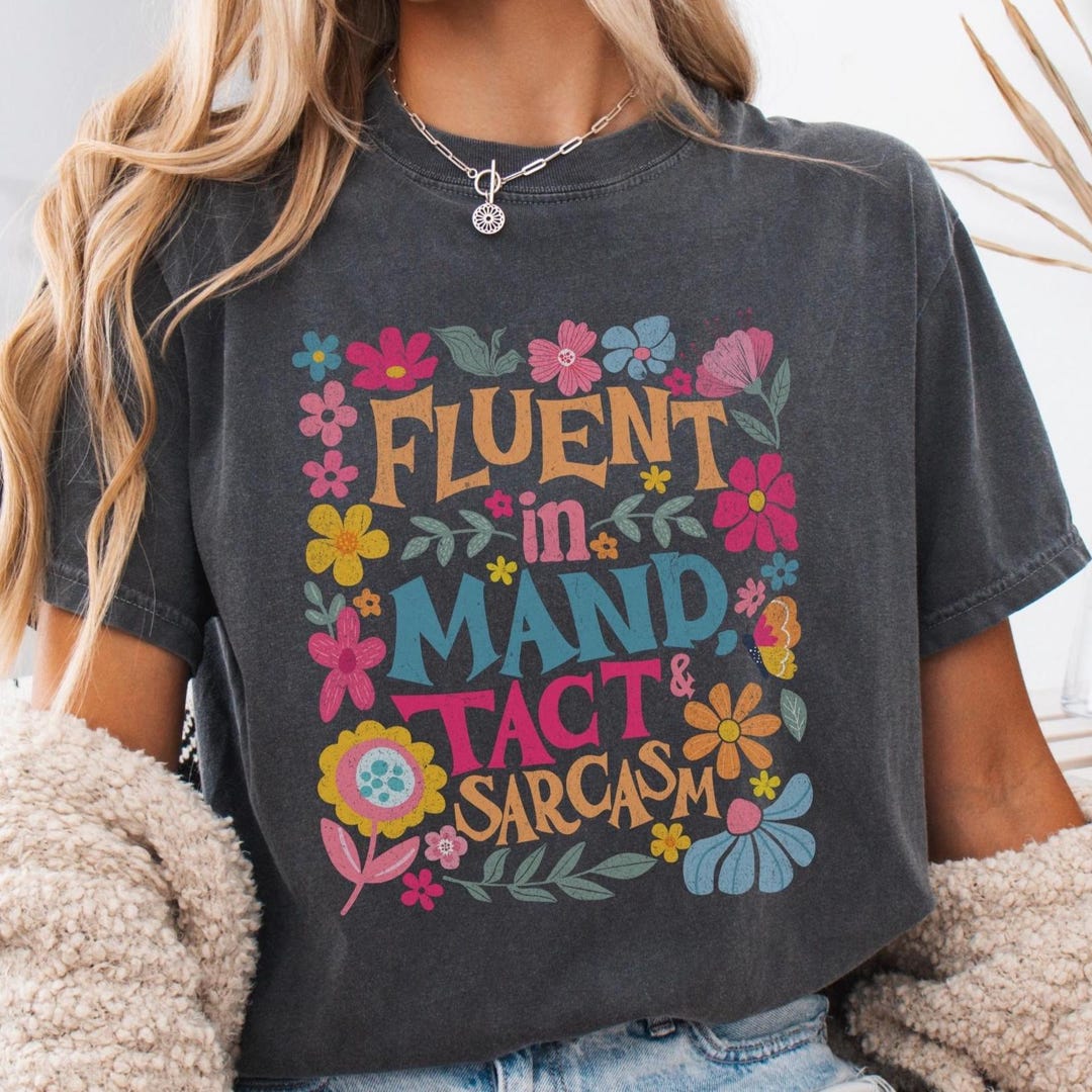 Boho Floral Funny ABA Therapy Shirt, Comfort Colors Shirt for RBT ...