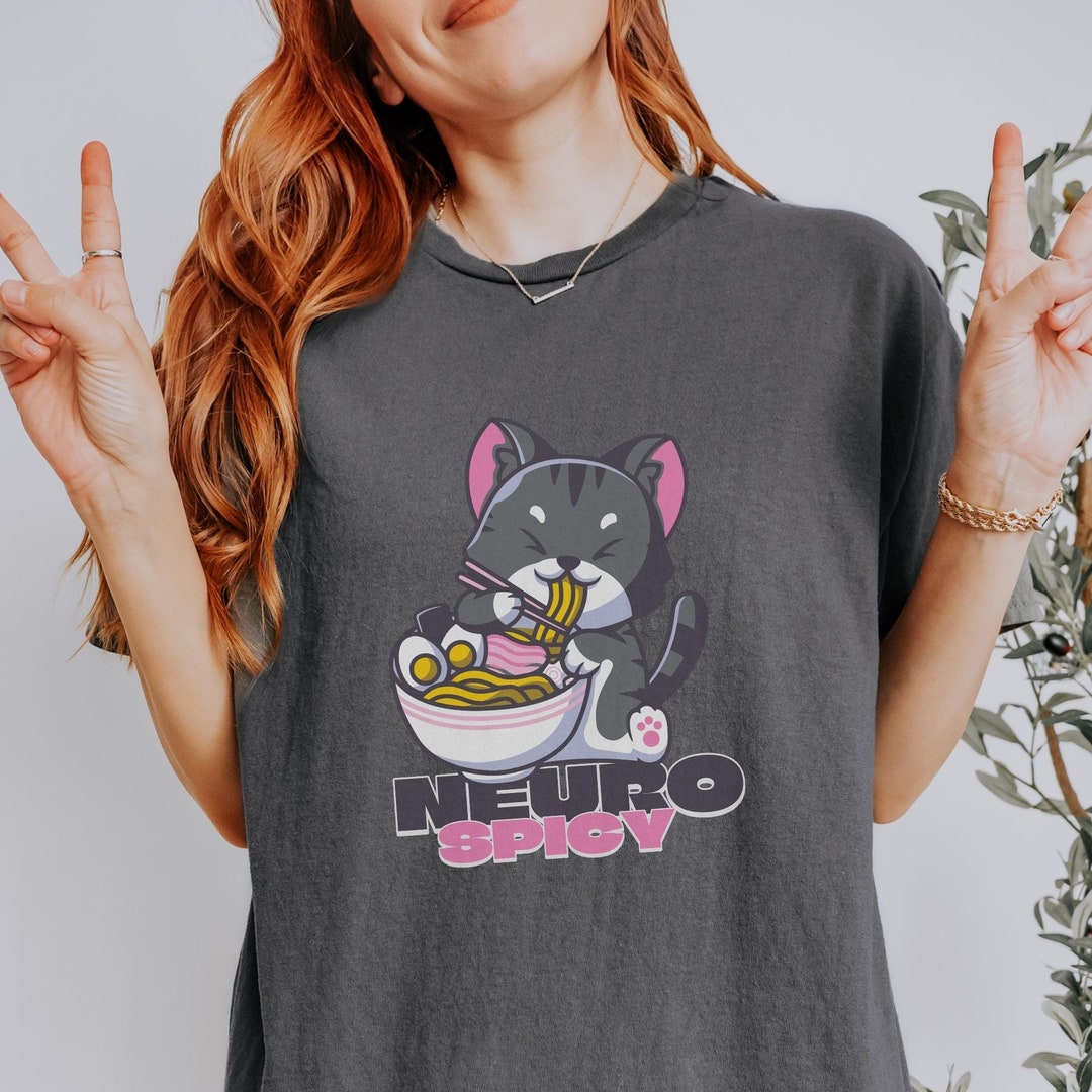 Neuro Spicy Autism Tshirt, Cute Kawaii Cat Noodle Shirt, Cat Lover Shirt, Actually Autistic ...