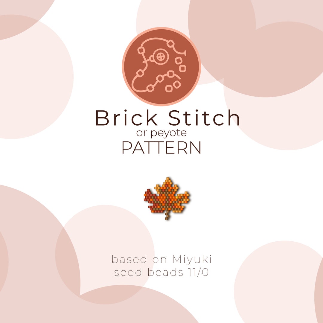 Autmn Leaf Brick Stitch Pattern | Brick Stitch or Peyote Pattern Based ...