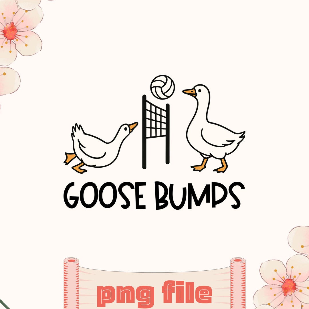 Silly Goose Bump Png, Preppy Girly Png, Goose Bumps Volleyball Png ...