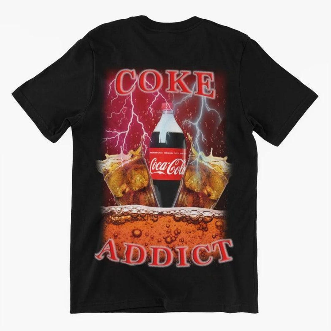 Coke Addict Shirt With Vintage Graphic, Coke Addict Meme Tee, Vintage ...