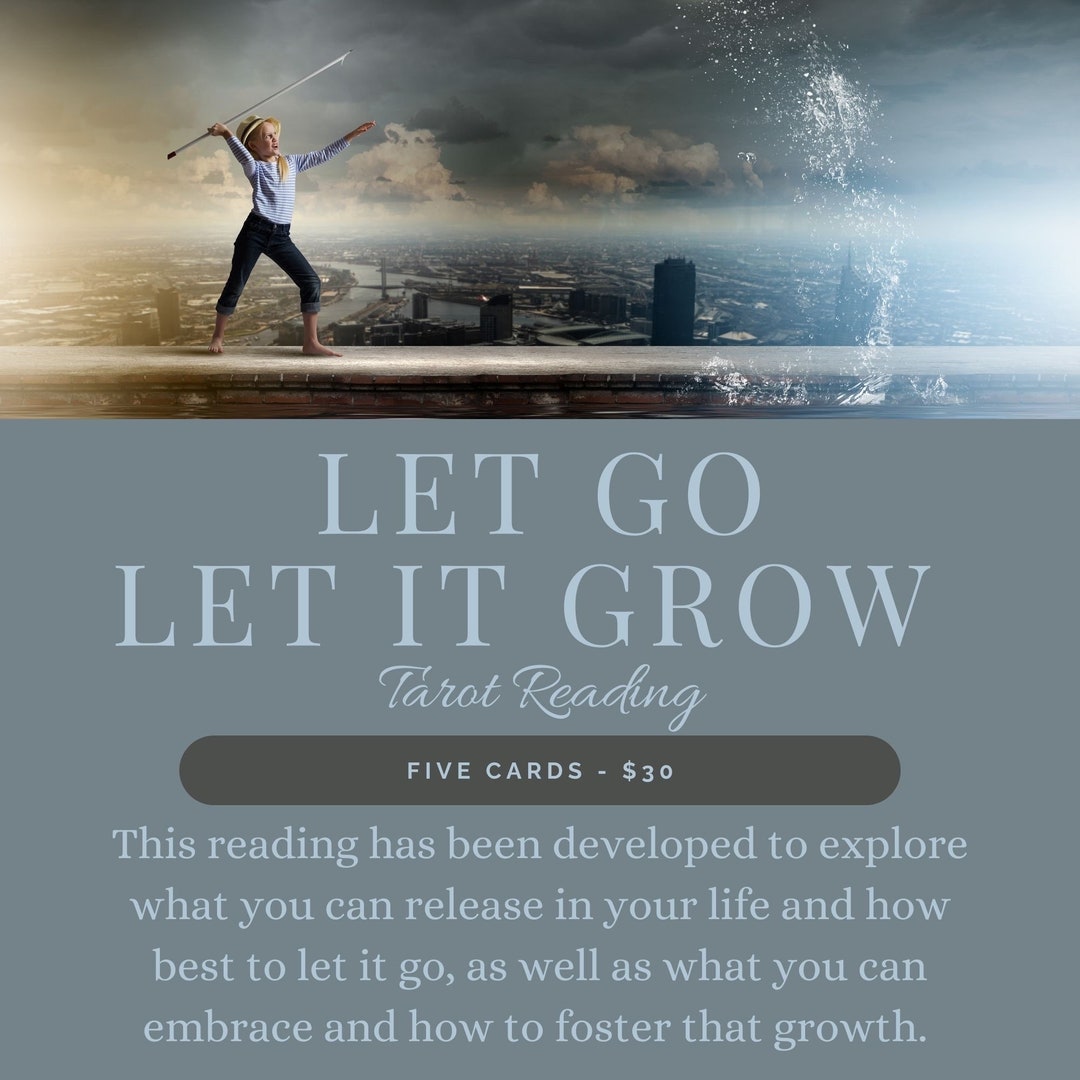 Let Go, Let It Grow Tarot Reading Growth Reading Release Reading - Etsy