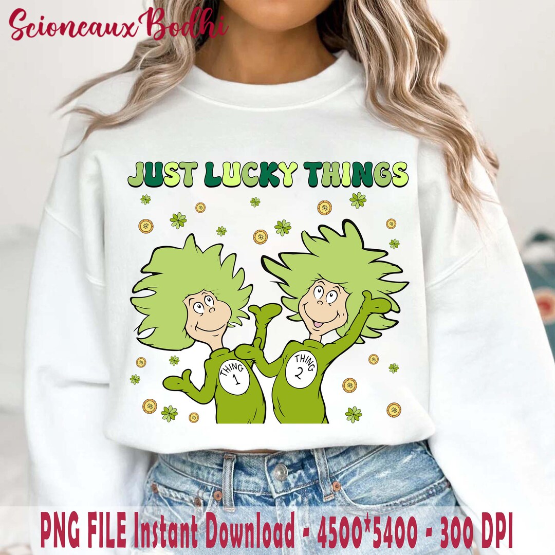 Dr Seuss Day PNG, Just Lucky Thing Dr. Seuss St Patricks Day Png, Cat ...