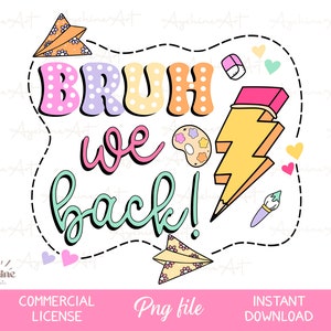 Bruh We Back PNG, Digital Download, Sublimate, Retro Back to School ...