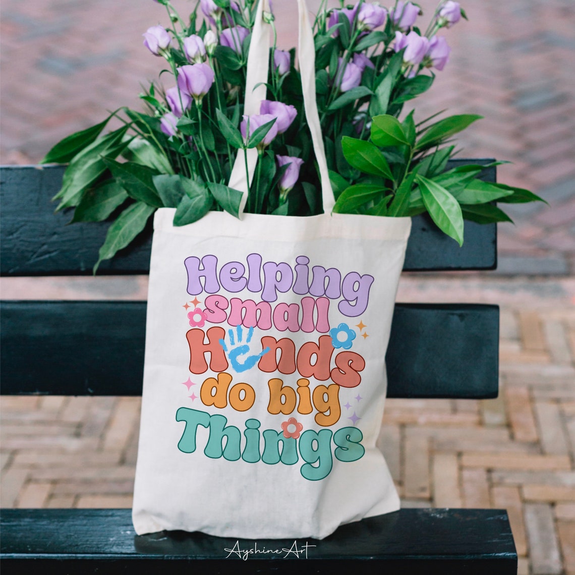 Helping Small Hands Do Big Things Png, School Design Shirt, Teacher Png ...