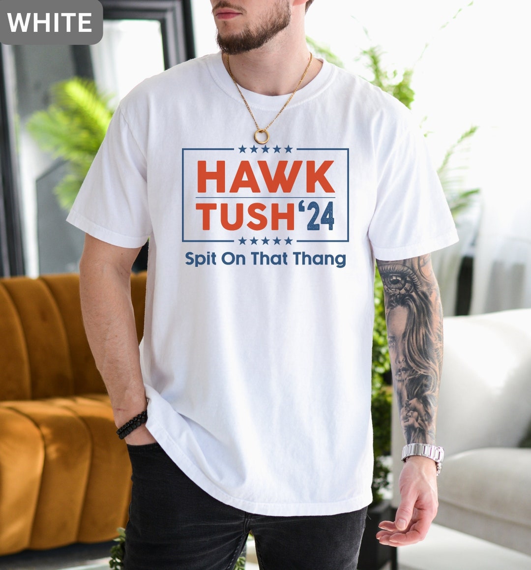 Hawk Tuah '24 Spit on That Thang Shirt, Funny Trendy Tshirt, Viral T ...