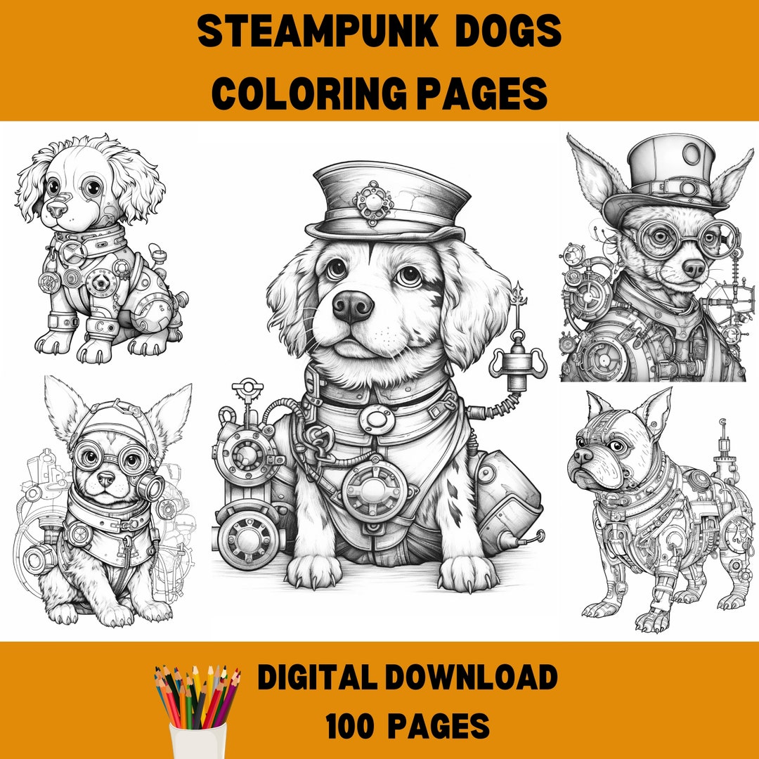 100 Vintage Steampunk Dog Coloring Pages for Adults & Kids, Animal ...