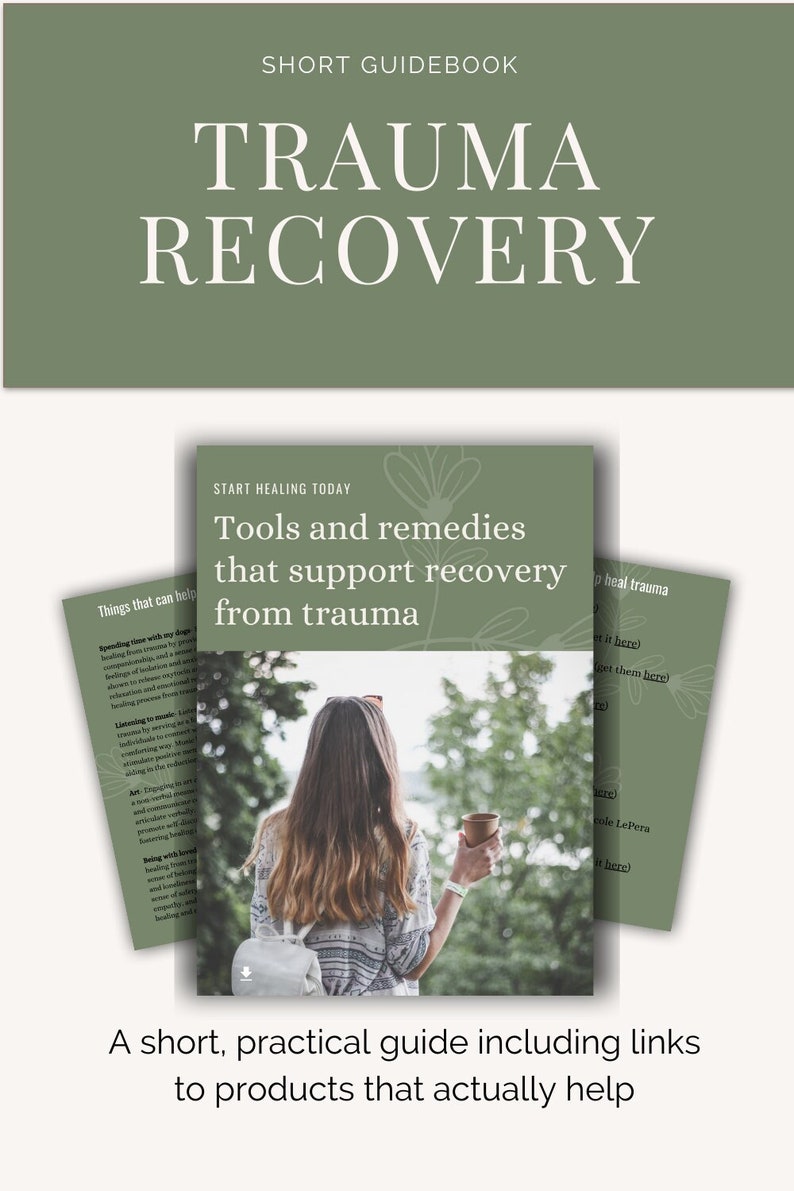 Trauma Recovery Self-help Guide. Practical Tools and Products That ...