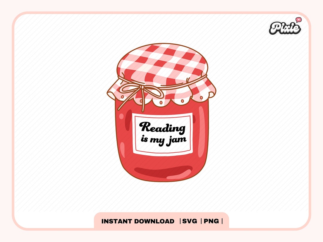 Reading is My Jam SVG PNG, Book Lover Sublimation Png Svg, Cute Trend Popular Bookish Aesthetic ...