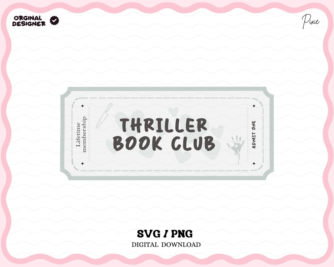 Thriller Book Club Ticket SVG PNG, Cute Trendy Aesthetic Popular Book ...