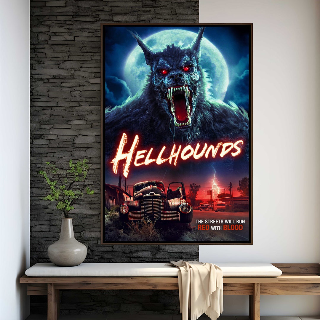 Hellhounds Movie Poster | High Quality Print | Movie Art | Wall Decor | Film Fan Collectibles ...