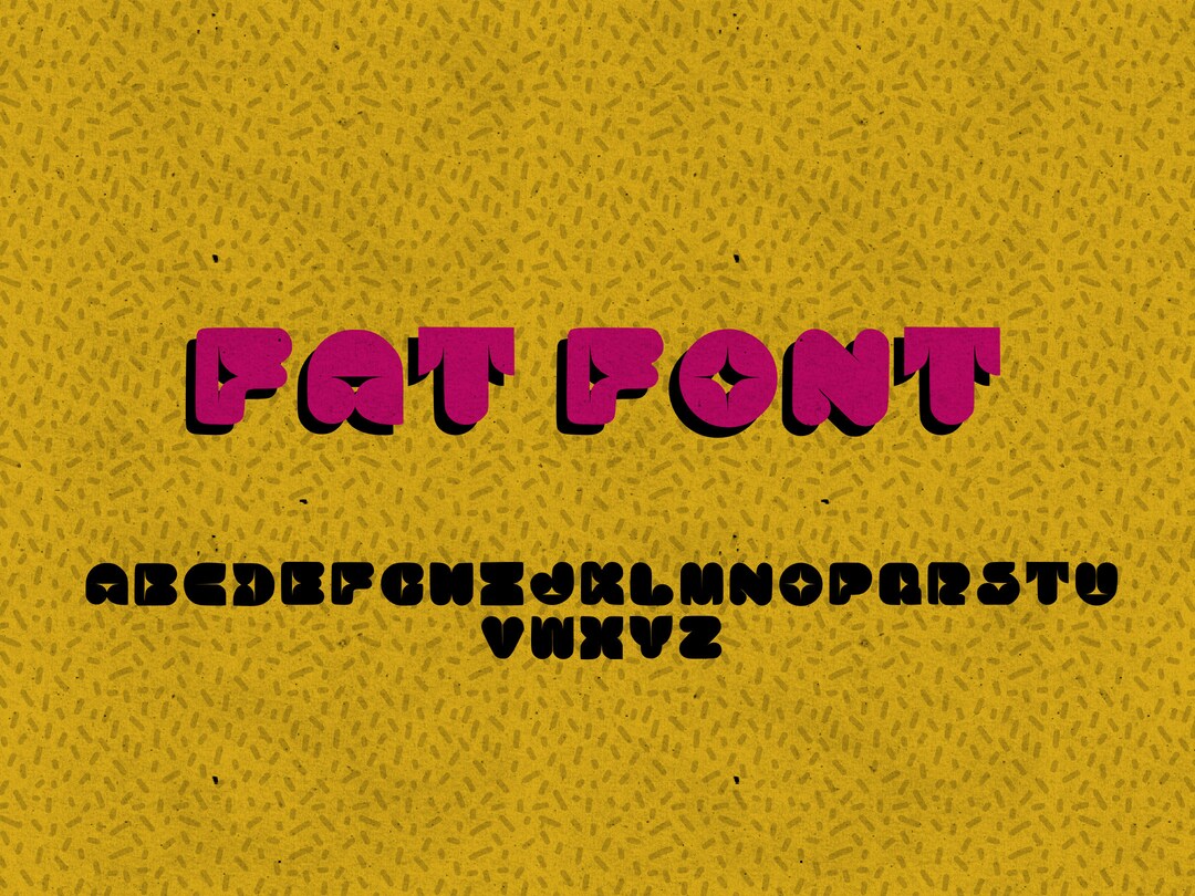 Fat Font, Bold Fonts, Canva Fonts, Adobe Fonts, Procreate Fonts, Cricut ...