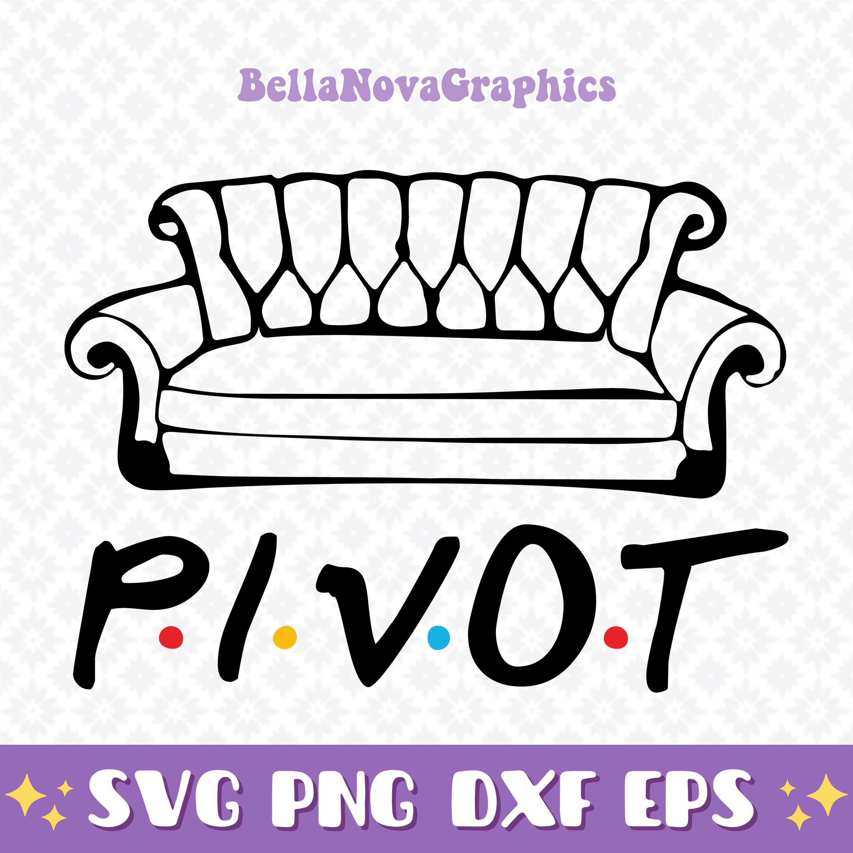 Pivot SVG, Friends Couch Svg, Png, Dxf, Eps, Couch Svg, Digital ...