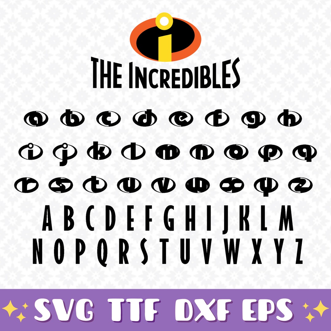 The Incredibles Alphabet - the Incredibles SVG, the Incredibles Font ...