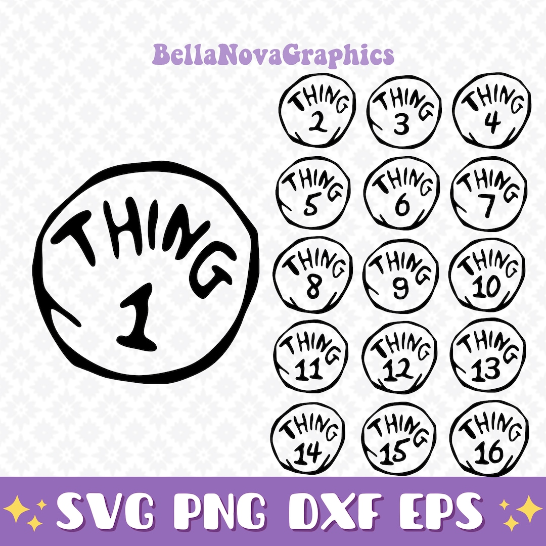 Thing 1, Thing 2, Thing 3, Thing Bundle SVG, Thing Clipart, Thing Cut ...