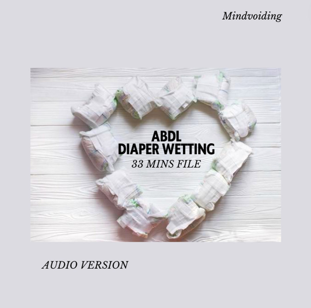 Abdl Diaper Wetting Hypnosis Self Wettingbedwettingincontinenceagereomorashiage Regression