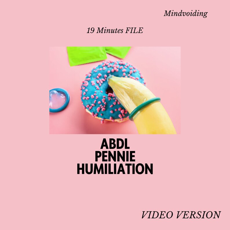 Abdl Pennie Humiliation Hypnosis Abdl Punishment Wet And Messy