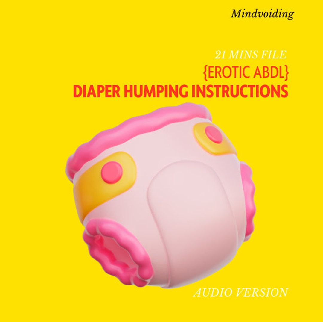 Diaper Humping Instructions JOI - Domme Mommy, Tease, CEI, Edging,gooning,orgasm Denial, Femdom ...