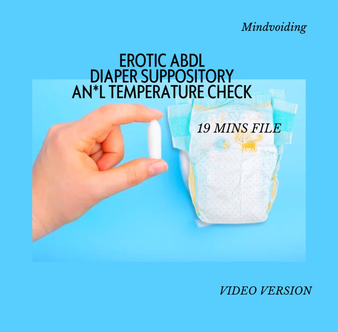 ABDL Diaper Suppository An*l Temperature Check, Erotic ABDL Hypnosis ...