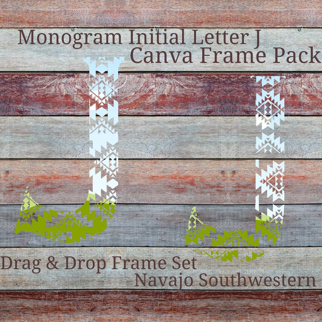 Aztec Navajo Southwestern Style Monogram Initial Letter Canva Frame Set ...