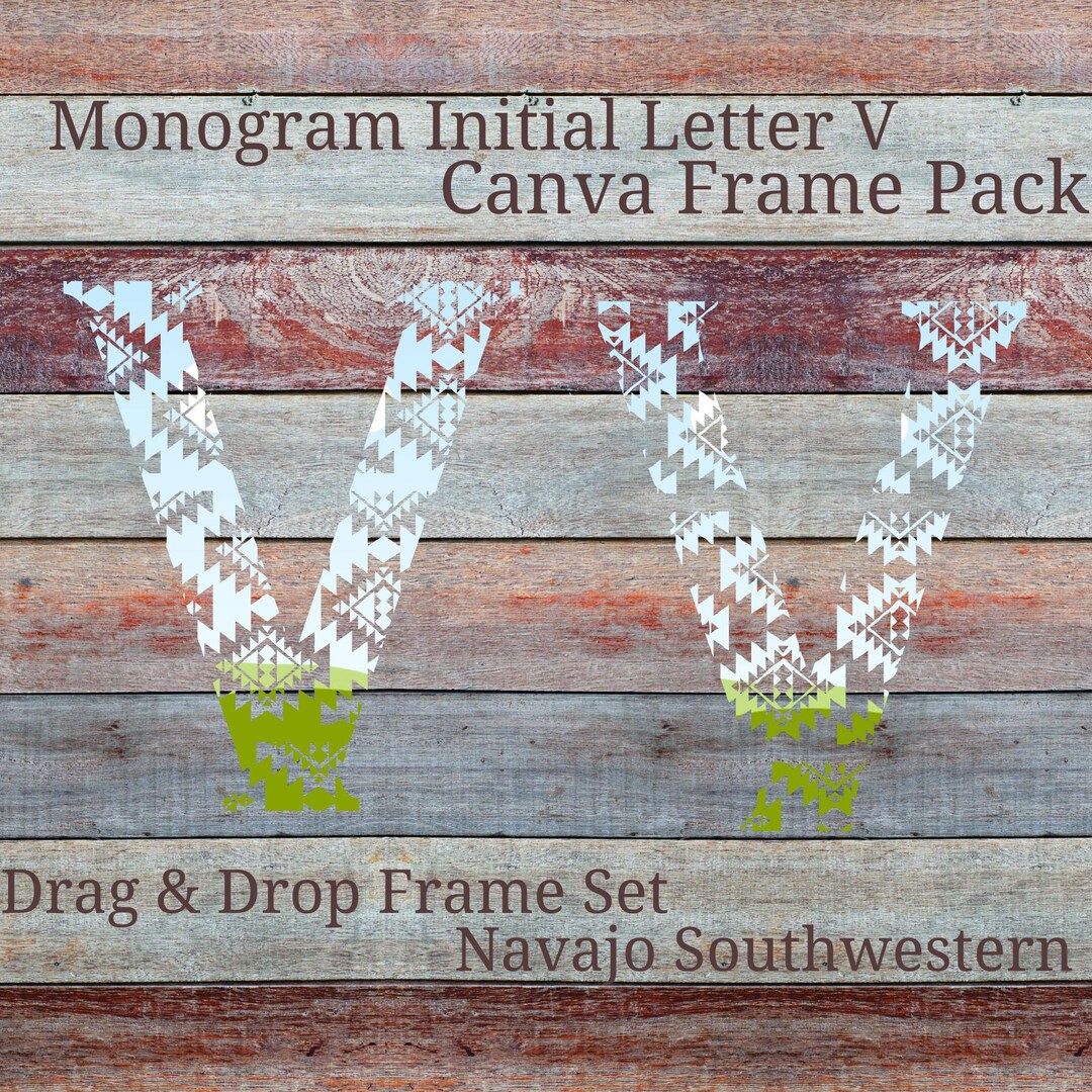 Aztec Navajo Southwestern Style Monogram Initial Letter Canva Frame Set ...