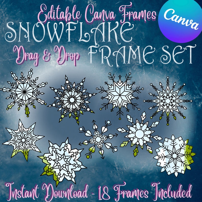 Winter Snowflake CANVA FRAMES, Easy Drag and Drop Editable Canva ...