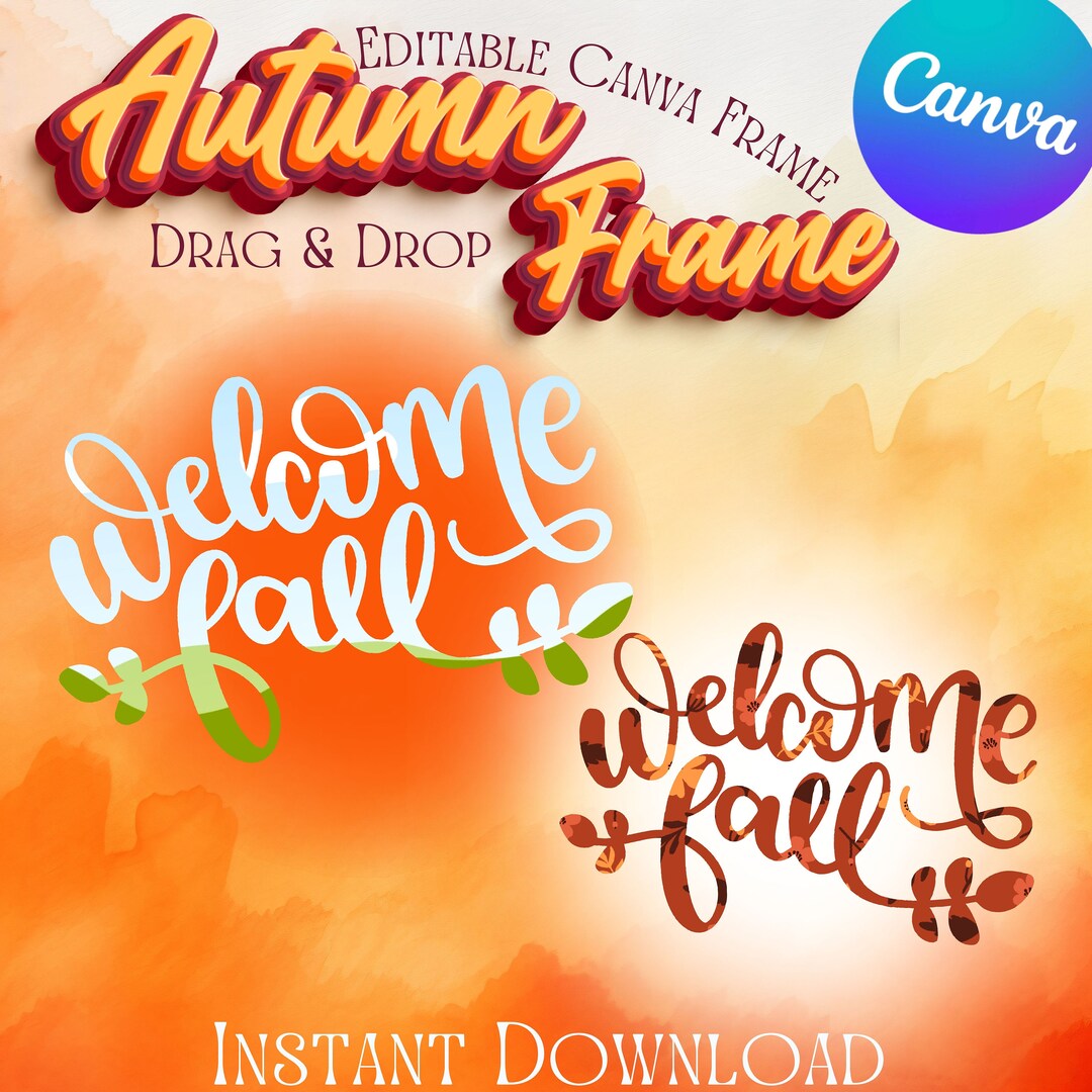 Fall Time welcome Fall Autumn Canva Frame download Sublimination-drag N ...