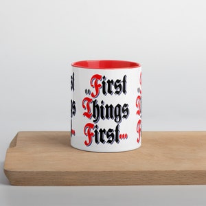 First Things First Meeting Poster AA NA Slogan Sayings Mug With Color ...