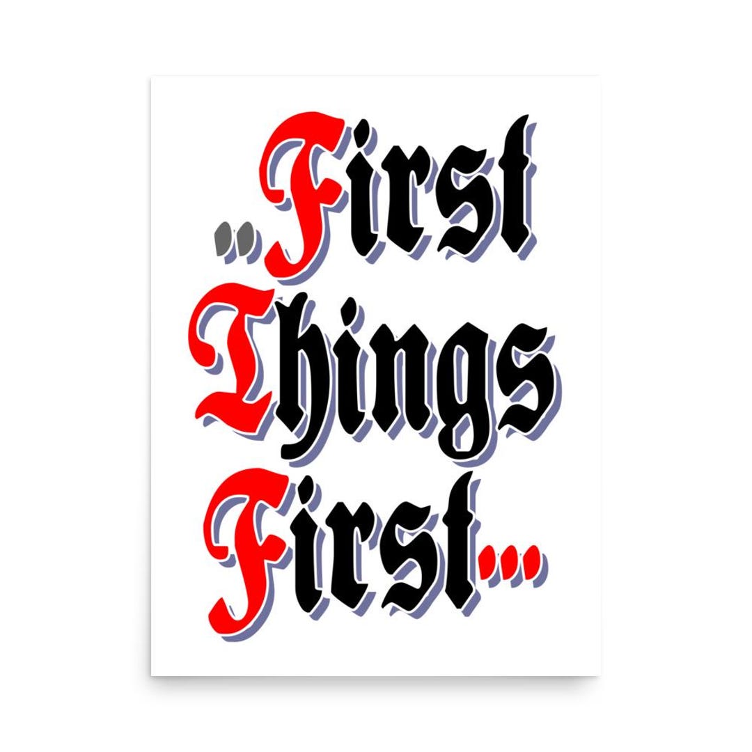 First Things First AA NA Al-anon Sayings Slogans Meeting Room Poster - Etsy