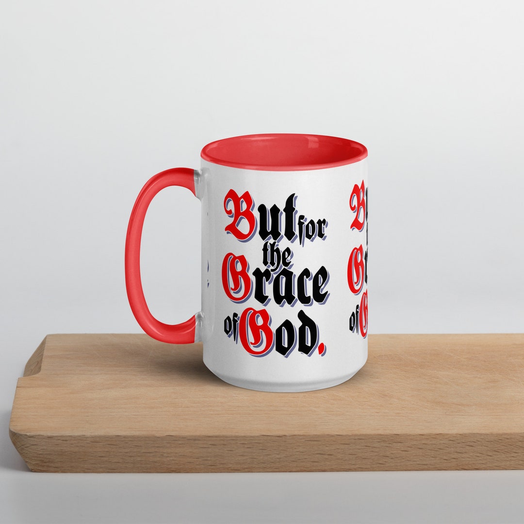 But for the Grace of God Meeting Poster AA NA Slogan Sayingsmug With ...