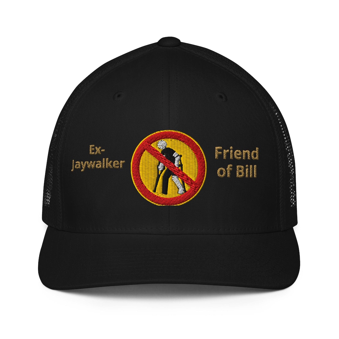 Ex-jaywalker Friend of Bill Gold Font AA NA Slogans Sayings Flexfit Trucker Cap Rehab Recovery ...