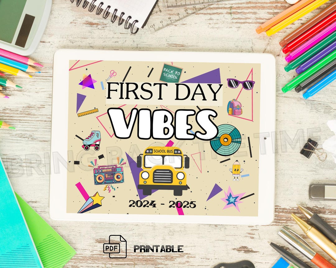 First Day of School Printable Sign, Instant Digital Download, Back to ...