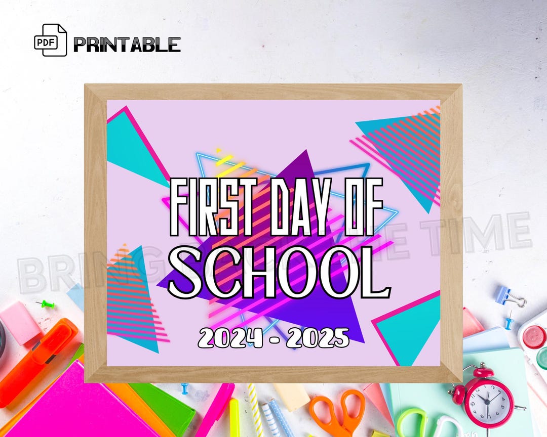 First Day of School Printable Sign, Instant Digital Download, Back to ...
